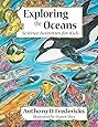 Exploring the Oceans: Science Activities for Kids: Anthony Fredericks ...