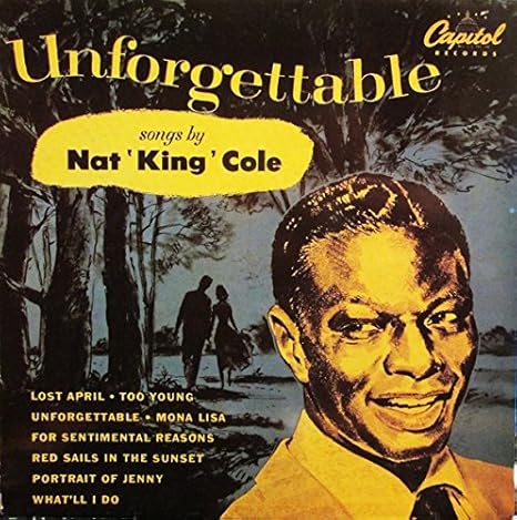 Unforgettable - Nat King Cole
