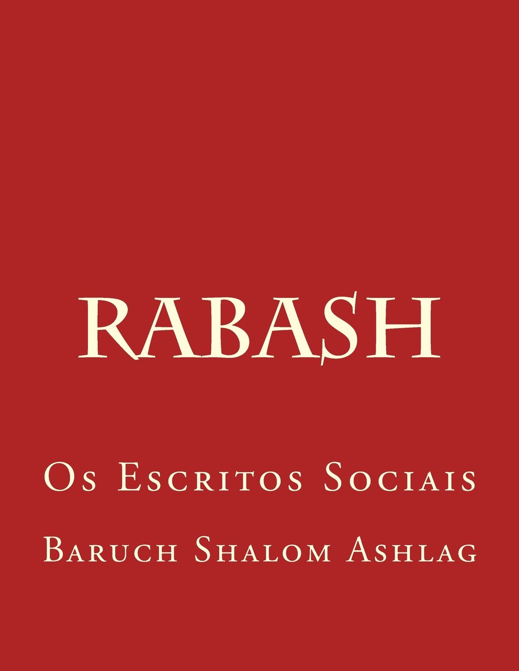 Rabash - OS Escritos Sociais PDF Baruch Shalom Halevi Ashlag