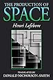 Amazon.com: The Production of Space (8601404914973): Lefebvre, Henri ...