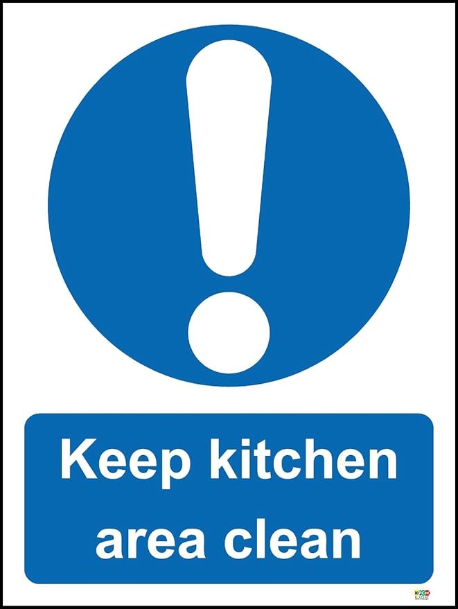 Keep Kitchen Area Clean Restaurant Safety Sign - Self adhesive sticker ...