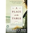 Amazon.com: A Place at the Table: A Novel: 9781451608892: White, Susan ...