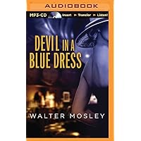 Amazon.com: Devil in a Blue Dress: 9781480589858: Walter Mosley ...