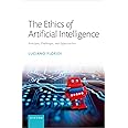 Amazon.com: The Ethics of Artificial Intelligence: Principles, Challenges, and Opportunities ...