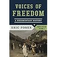 Voices of Freedom: A Documentary History: Foner, Eric: 9780393922929 ...