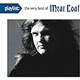 Meat Loaf - Playlist: The Very Best Of Meat Loaf - Amazon.com Music