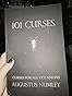 101 Curses: Curses for All Occasions (Occult Exploration Series ...
