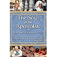 The Soul of The Apostolate: Chautard, Jean-Baptiste: 9780895550316 ...