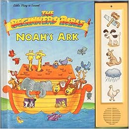 Noah's Ark (The Beginners Bible) (Little Play-a-Sound Book ...