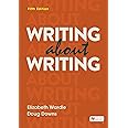 Writing about Writing: Wardle, Elizabeth, Downs, Doug: 9781319332341 ...