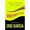 Amazon.com: Anonymous Rex: 9780425178218: Garcia, Eric: Books