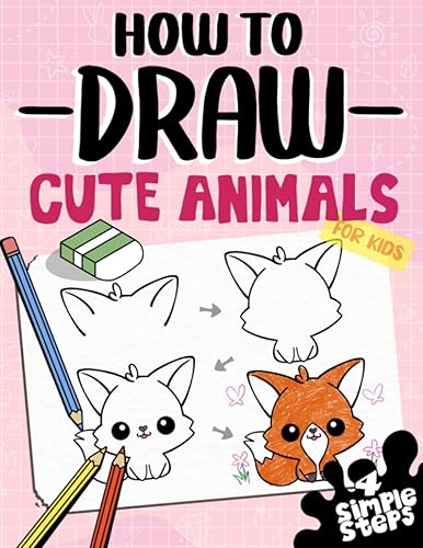 How To Draw Cute Animals For Kids: Learn To Draw Dogs, Cats And more In ...