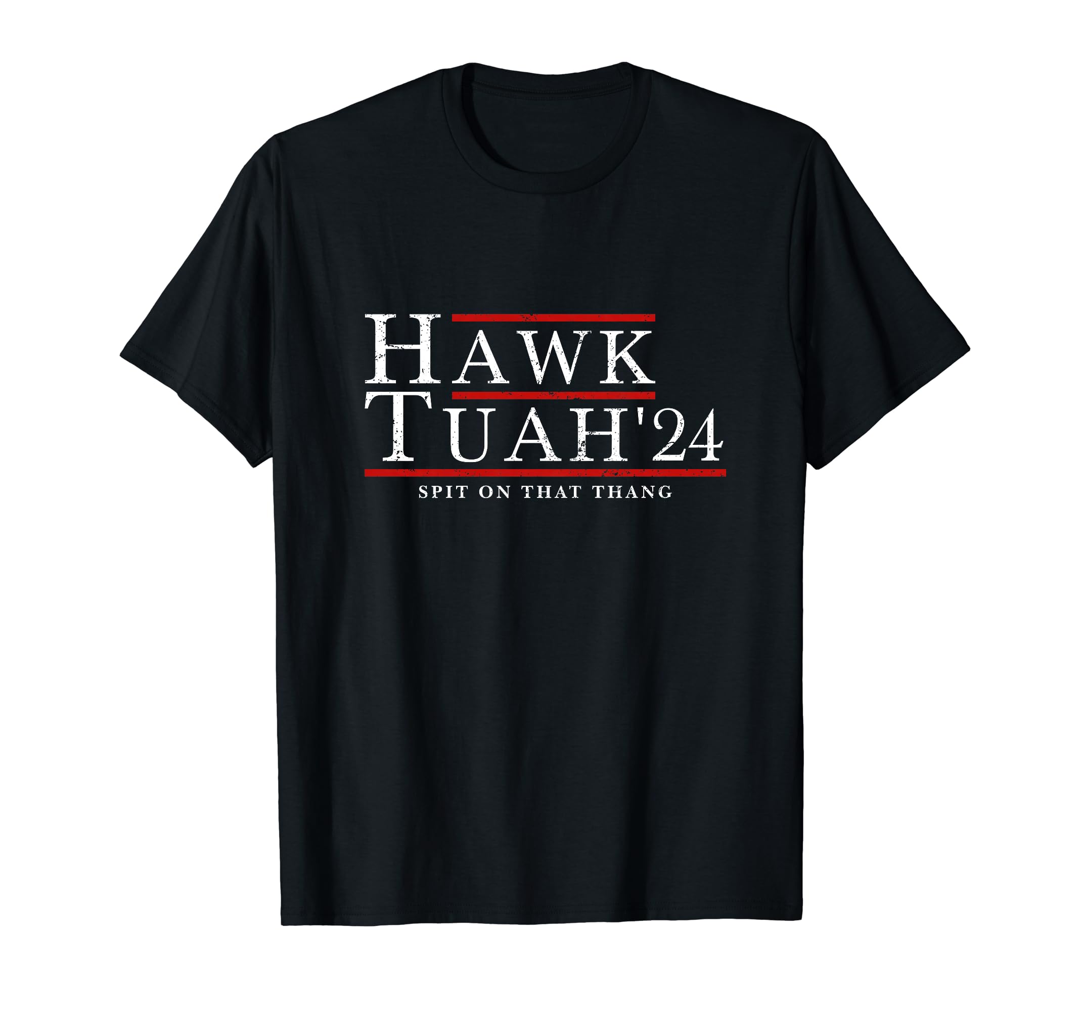 Hawk Tuah 24 Spit On That Thang T-Shirt on Galleon Philippines