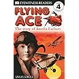 Amazon.com: DK Readers: Flying Ace, The Story of Amelia Earhart (Level ...