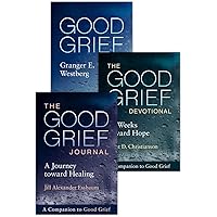 Good Grief: The Complete Set: Westberg, Granger E., Christianson, Brent ...