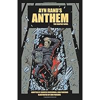 Ayn Rand's Anthem: The Graphic Novel: Santino, Charles, Rand, Ayn ...
