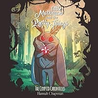 Little Mothman and the Pretty Things: The Cryptid Chronicles: Chapman, Hannah: 9798359922098 ...