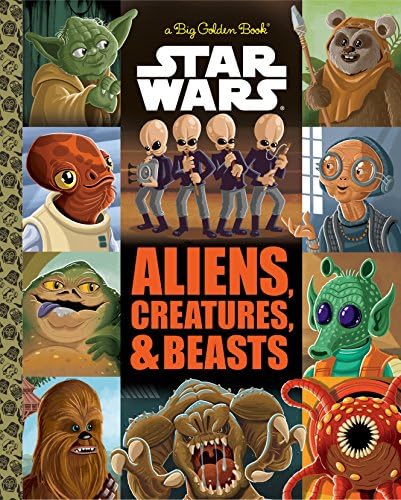 The Big Golden Book of Aliens, Creatures, and Beasts (Star Wars ...