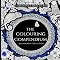 The Colouring Compendium: Adult Colouring Book: A Colourful Collection ...