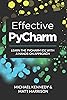 Effective PyCharm: Learn the PyCharm IDE with a Hands-on Approach ...