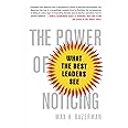 The Power of Noticing: What the Best Leaders See: Bazerman, Max ...