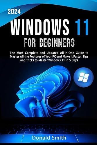 Windows 11 for Beginners 2024: The Most Complete and Updated All-in-One ...