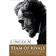 Team of Rivals: The Political Genius of Abraham Lincoln: Goodwin, Doris ...