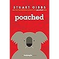 Poached (FunJungle): Gibbs, Stuart: 9781442467781: Amazon.com: Books