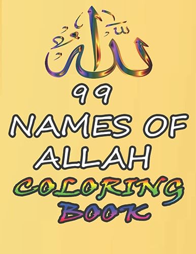 99 Names of ALLAH coloring book: Asmaul Husna, Coloring Book: Islamic ...