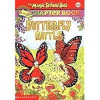Amazon.com: Butterfly Battle (The Magic School Bus Chapter Book #16 ...