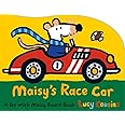 Maisy's Race Car: A Go with Maisy Board Book: Cousins, Lucy, Cousins ...