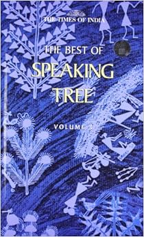 Buy The Best of Speaking Tree: v. 3 Book Online at Low Prices in India ...