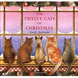 The Twelve Days of Christmas Cats (Children's Illustrated Classics ...