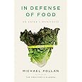 In Defense of Food: An Eater's Manifesto: Pollan, Michael ...