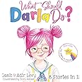 What Should Darla Do? Featuring the Power to Choose (The Power to ...