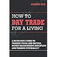 Amazon.com: How to Day Trade for a Living: A Beginner’s Guide to ...