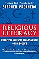 Religious Literacy: What Every American Needs to Know-And Doesn't ...