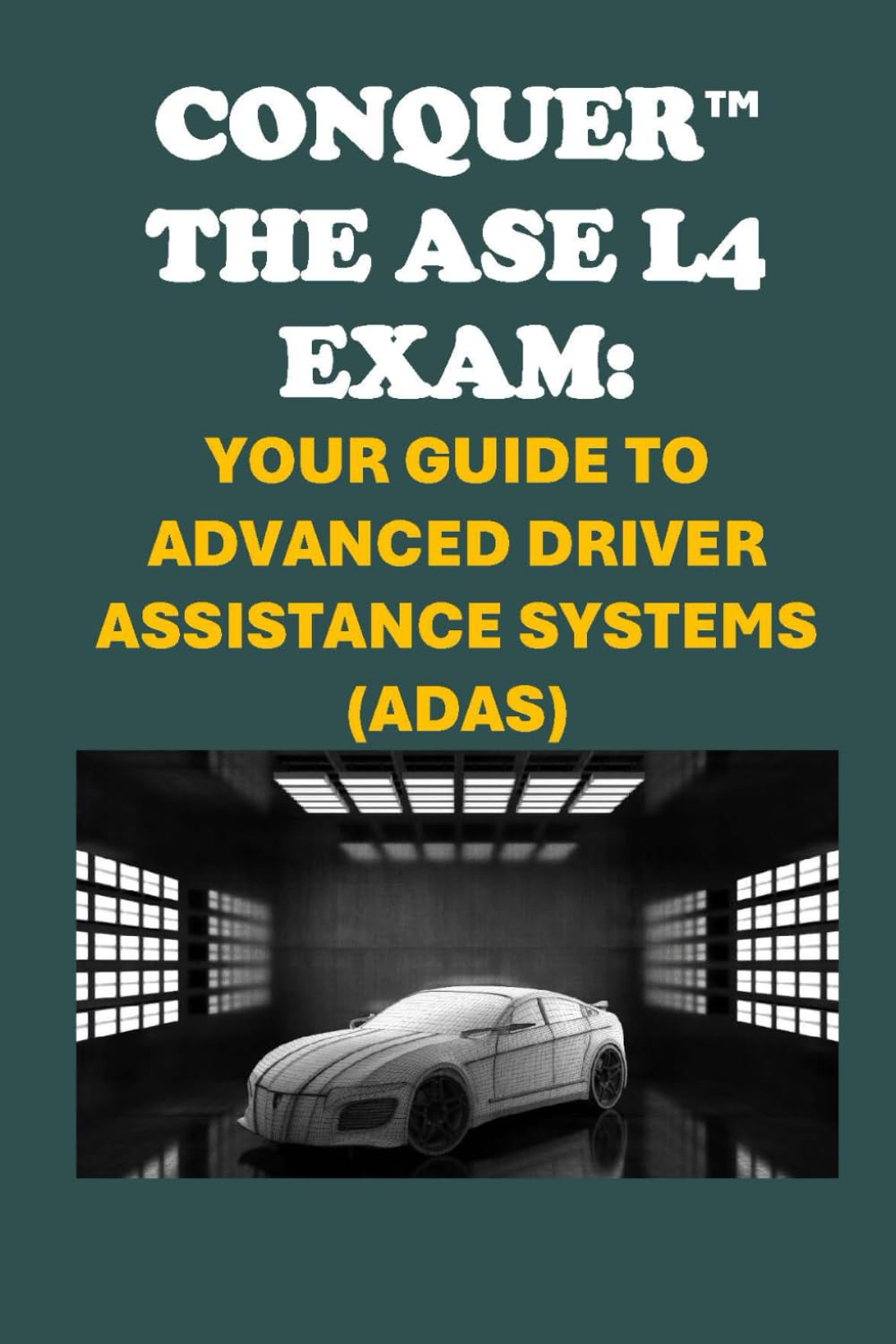 Conquer the ASE L4 Exam: Your Guide to Advanced Driver Assistance ...