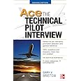 Ace The Technical Pilot Interview 2/E: Bristow, Gary: 9780071793865: Amazon.com: Books