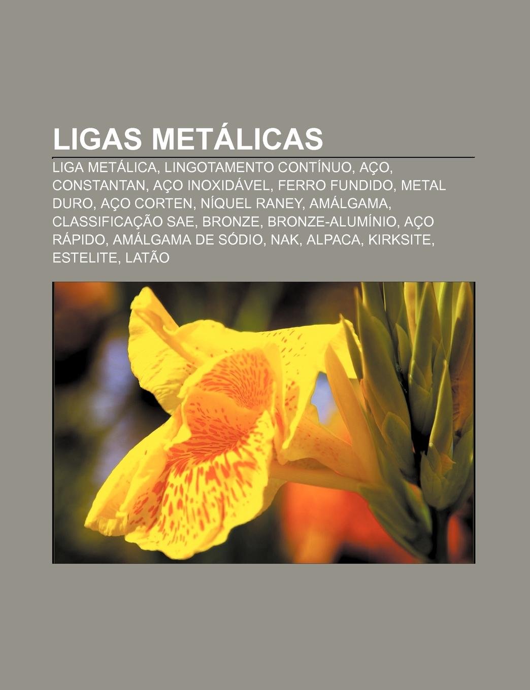 Ligas Metalicas: Liga Metalica, Lingotamento Continuo, Aco, Constantan ...