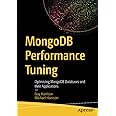 Amazon - MongoDB Performance Tuning: Optimizing MongoDB Databases and their Applications ...