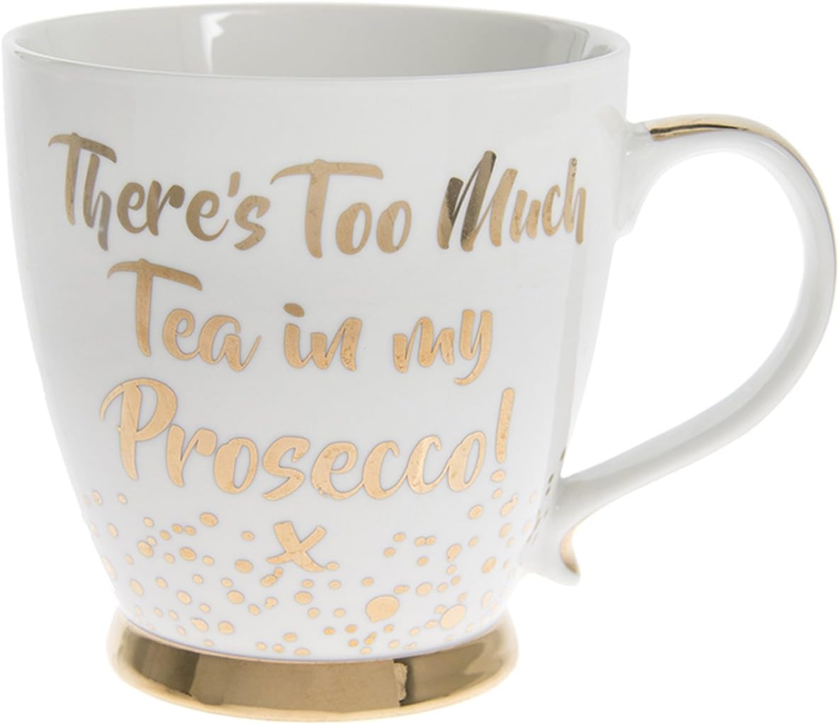 The Leonardo Collection LP92915 There’s Too Much Tea in My Prosecco ...