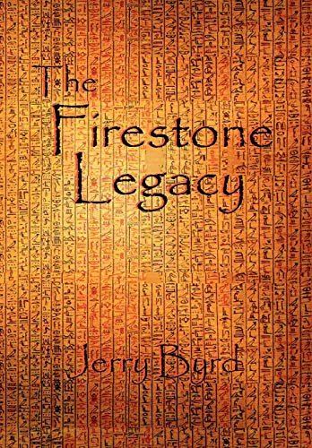 Amazon.com: The Firestone Legacy: 9781436396004: Byrd, Jerry: Books