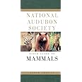 National Audubon Society Field Guide to North American Mammals ...