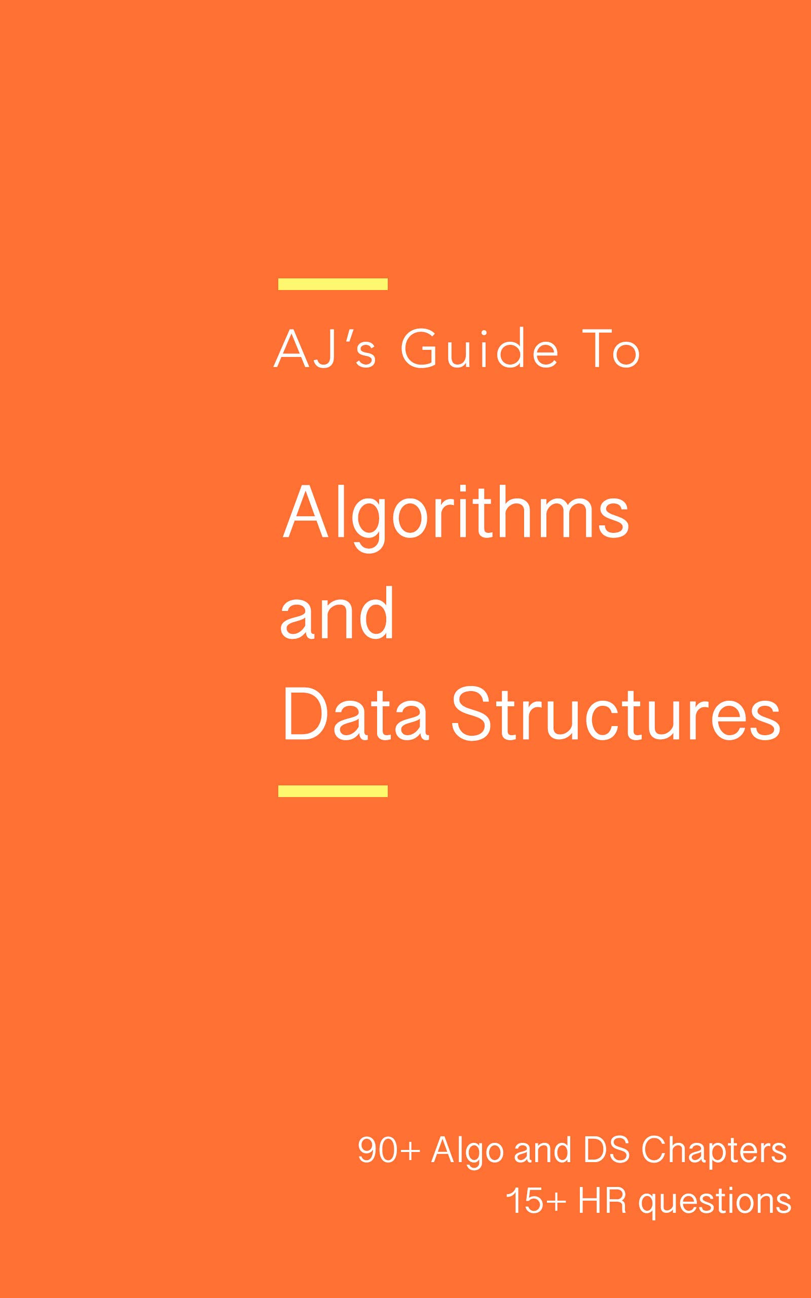 Mua Aj’s Guide To algorithm and Data Structure in C/ C++: First Edition (Aj's Guide) (English ...