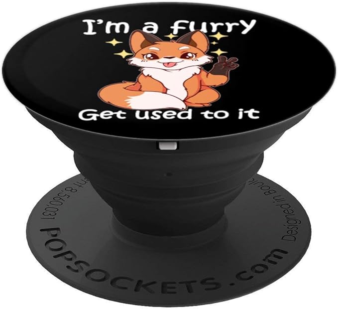 Amazon.com: Cute Furry Gift Im A Furry Get Use To It PopSockets Grip ...