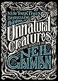 Unnatural Creatures: Stories Selected by Neil Gaiman | Amazon.com.br