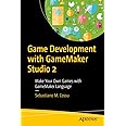 Game Development with GameMaker Studio 2: Make Your Own Games with GameMaker Language: Cossu ...