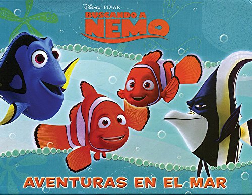 Buscando a Nemo / Finding Nemo: Aventuras en el mar/ Sea Adventures ...