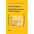 Finite-Dimensional Vector Spaces (Undergraduate Texts in Mathematics): Halmos, P.R ...